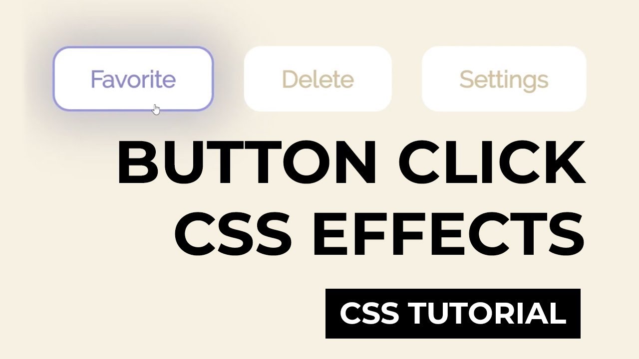 Button Click Css Effects Css Tutorial Youtube