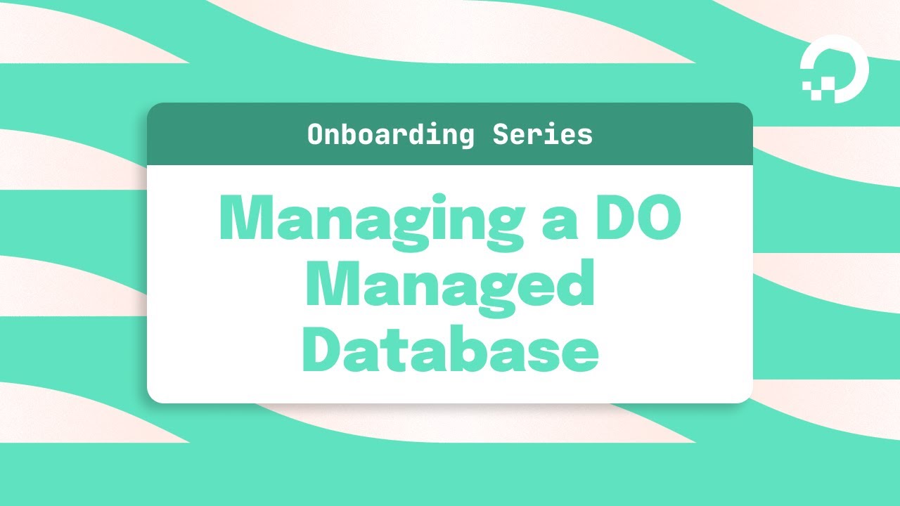 Managing A Digitalocean Managed Database Youtube