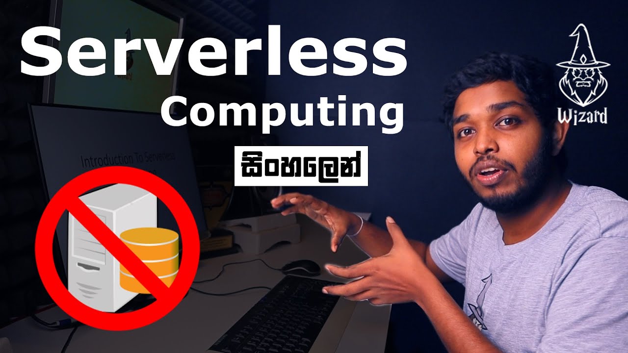 Serverless Computing Explained In Sinhala Youtube