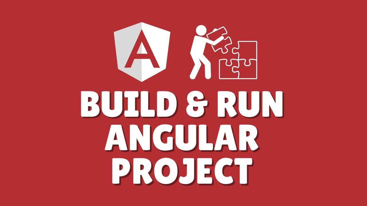 How To Build And Run Angular Project Youtube