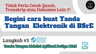 Langkah Ketiga Membuat Tanda Tangan Elektronik Tte Tanda Tangan Melalui ...