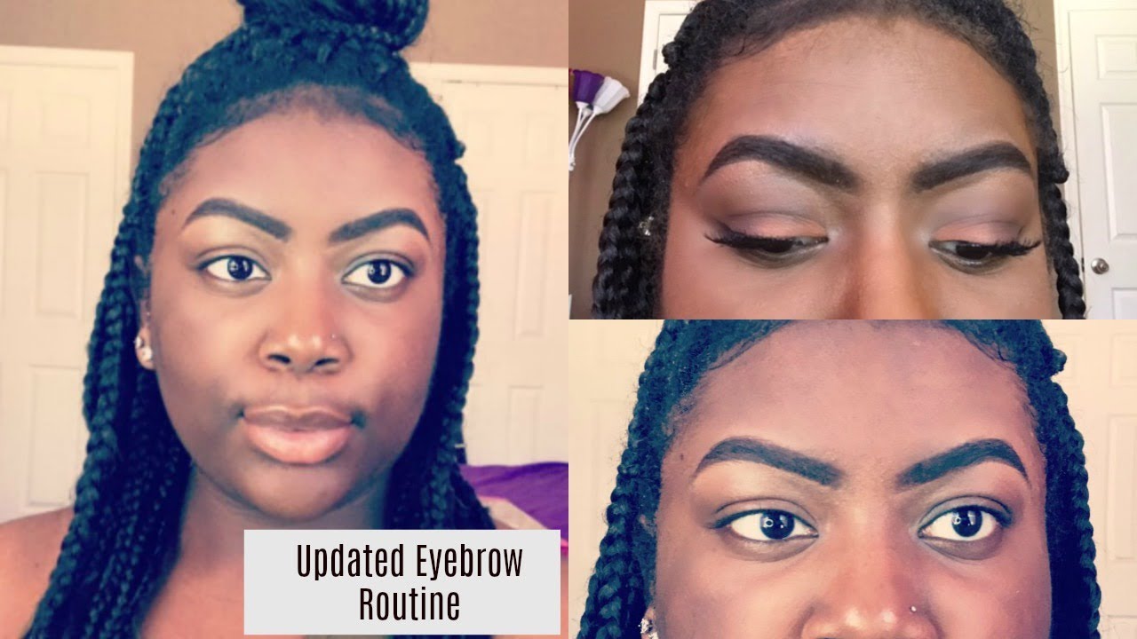 Updated Eyebrow Routine Youtube