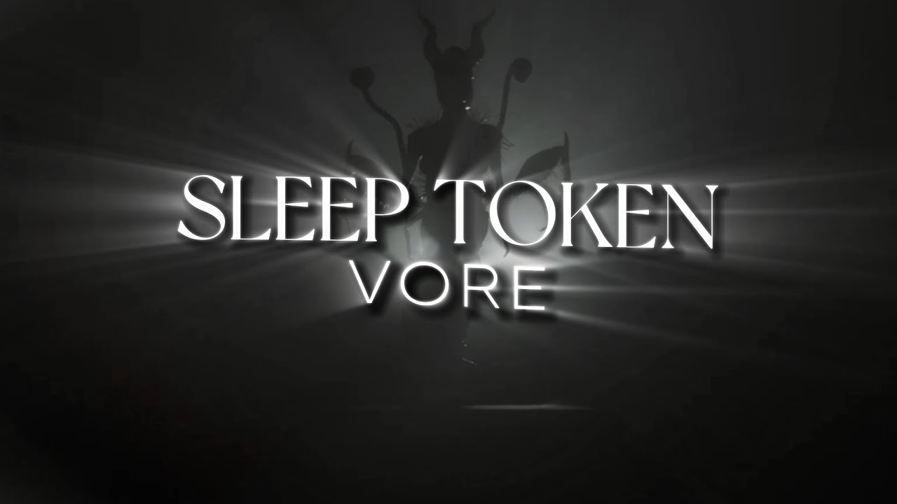 Sleep Token Vore Lyric Video Youtube Music