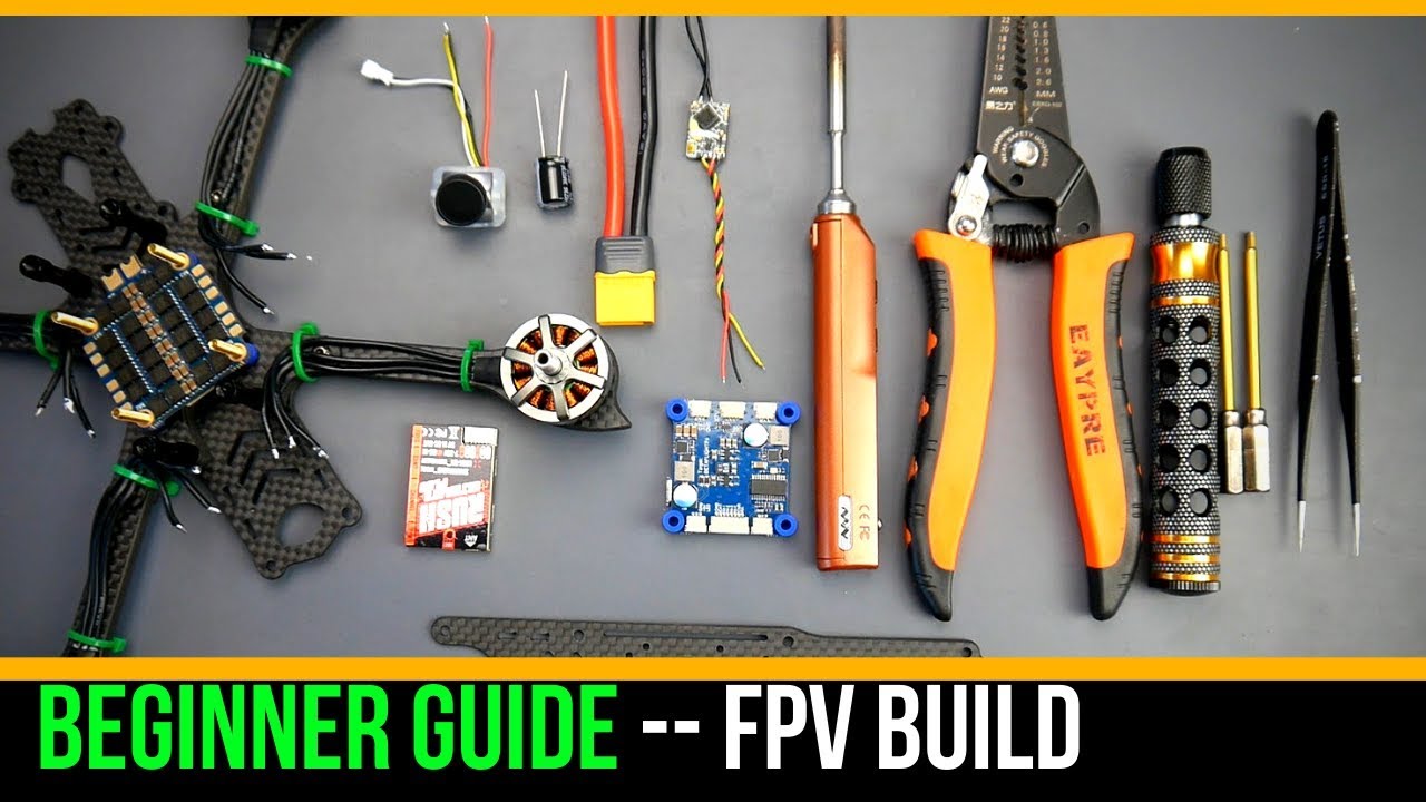 How To Build Fpv Drone How To Build Info