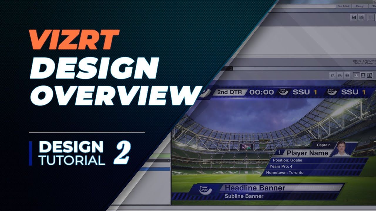 Vizrt Design Tutorial 2 1 Design Overview Youtube
