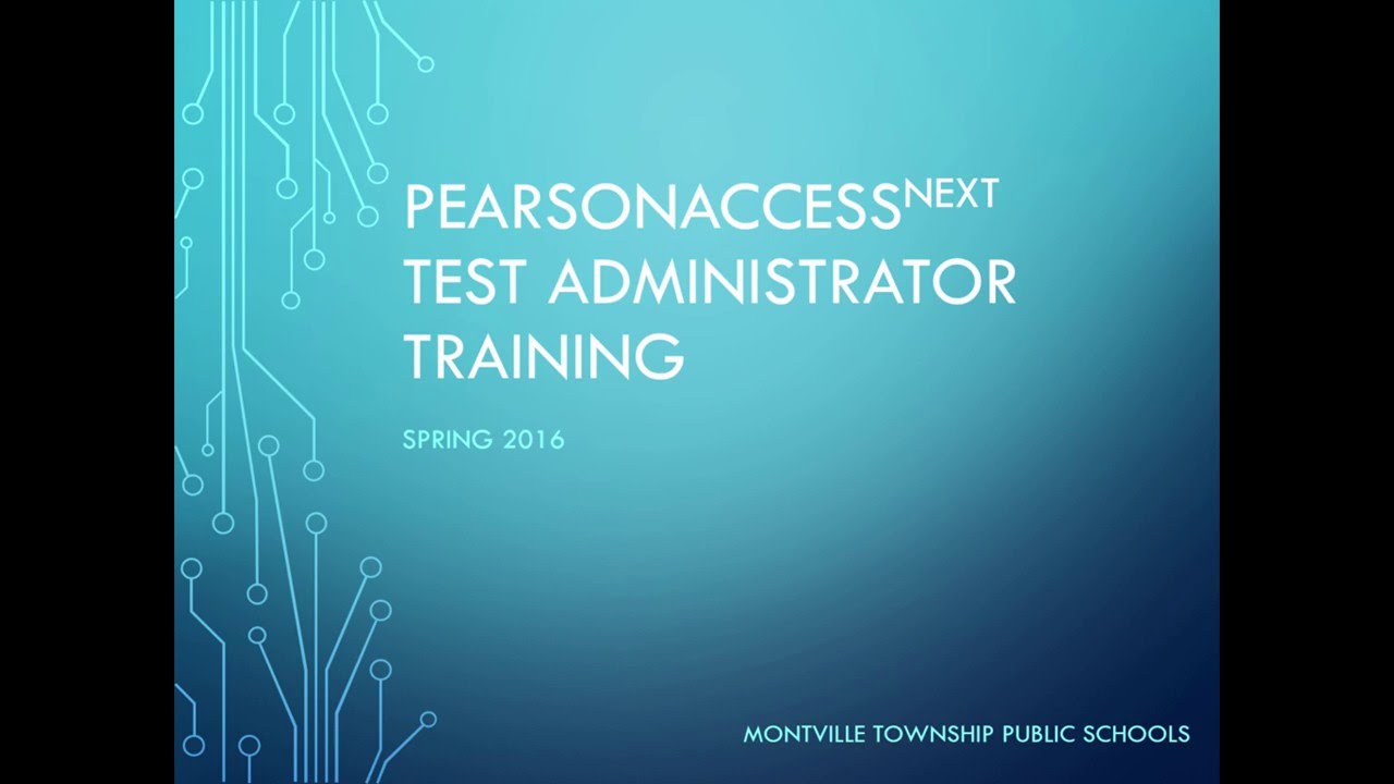 Pearsonaccessnext Test Administrator Training Spring 2016 Youtube