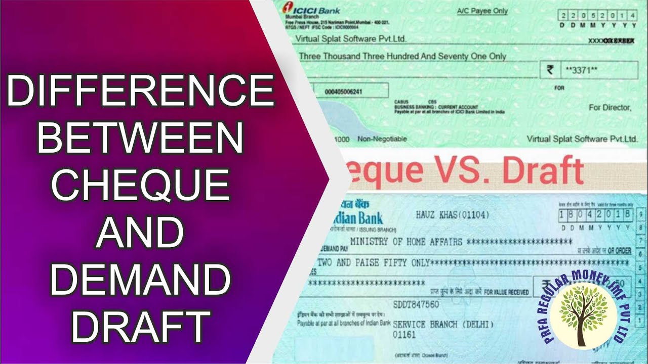 What Is The Difference Between Cheque And Demand Draft Prfa Imf Youtube