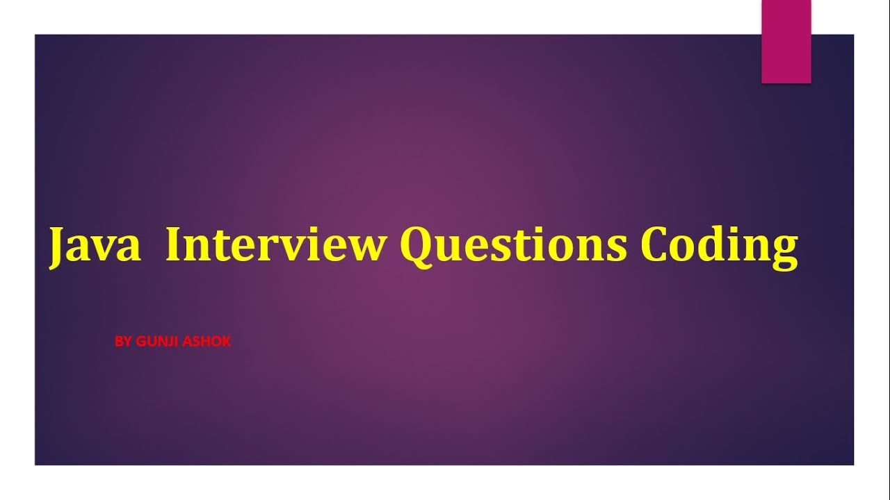 Java Interview Questions Common Elements From Array Gunji Ashok