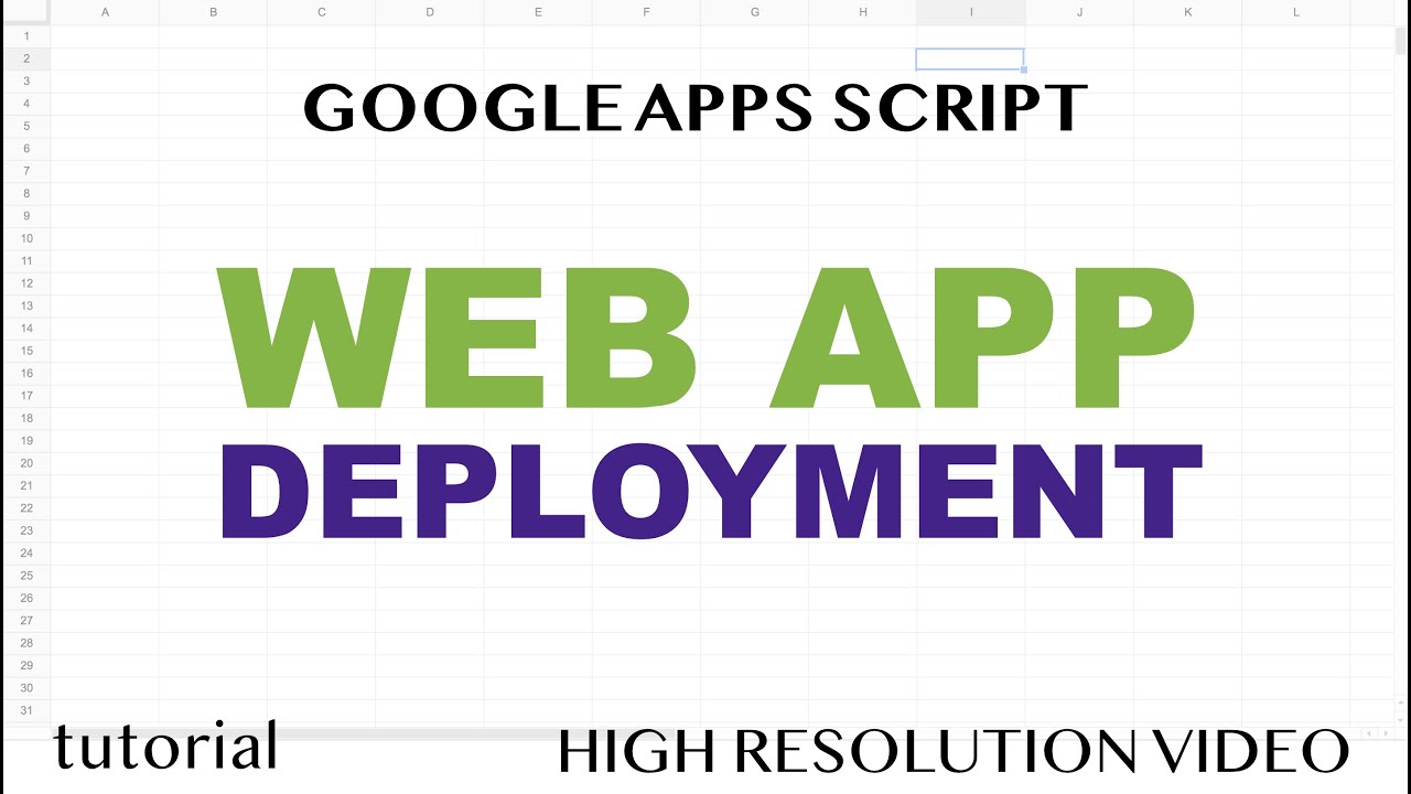 Google Sheets Web App Deployment Process Apps Script V8 Youtube
