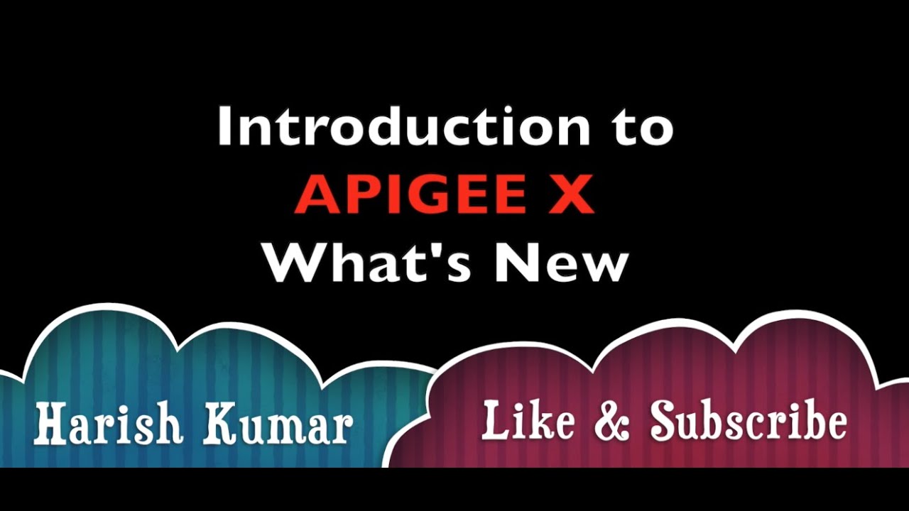 Introduction To Apigee X What S New Api Management Platform Youtube
