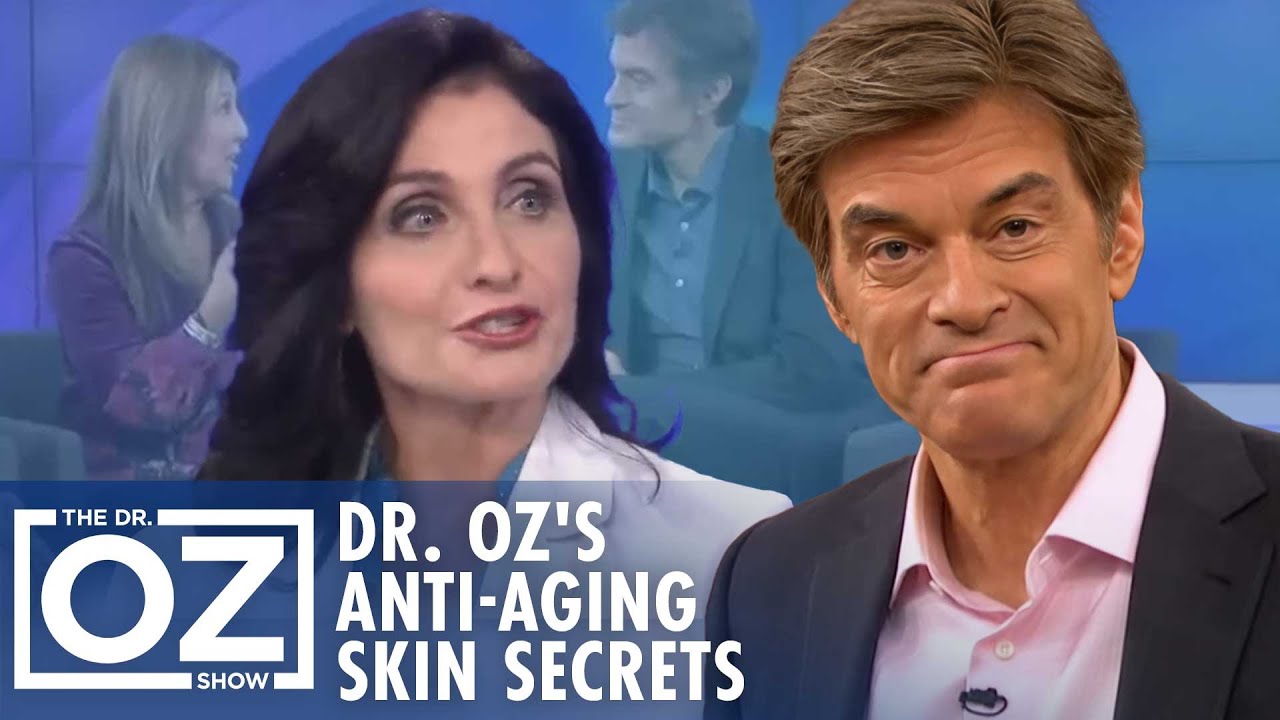 Erase 5 Years Dr Oz S Top Secrets For Younger Looking Skin Oz