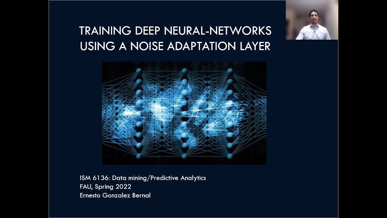 Training Deep Neural Networks Using A Noise Adaptation Layer Youtube