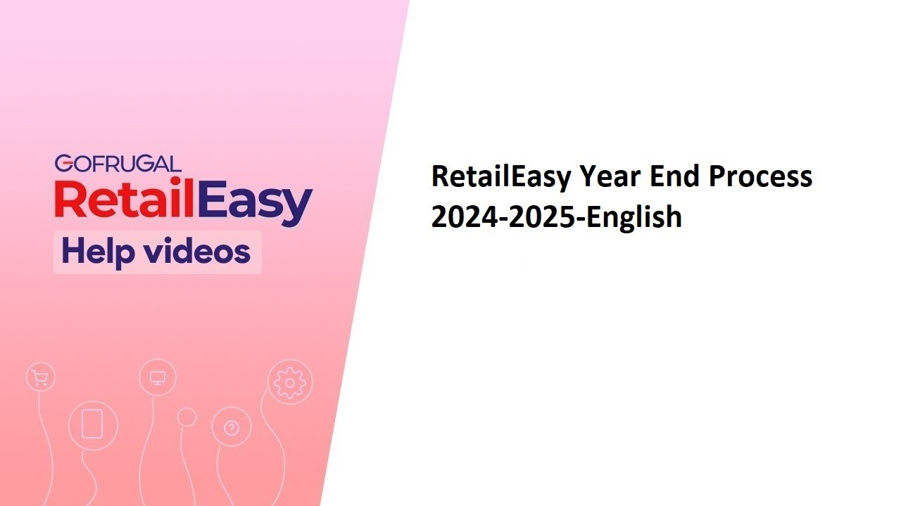 Retaileasy Rpos7 Year Begin Process English Youtube
