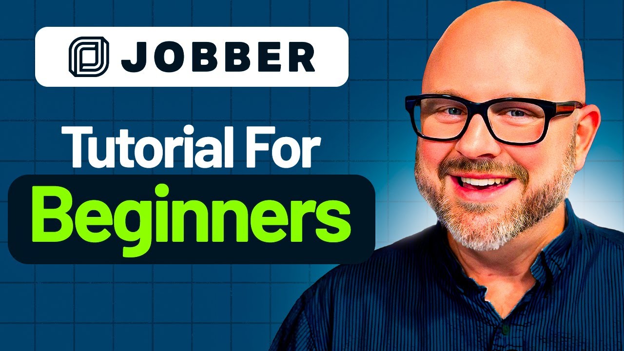 Jobber Tutorial For Beginners 2025 How To Use Jobber Youtube