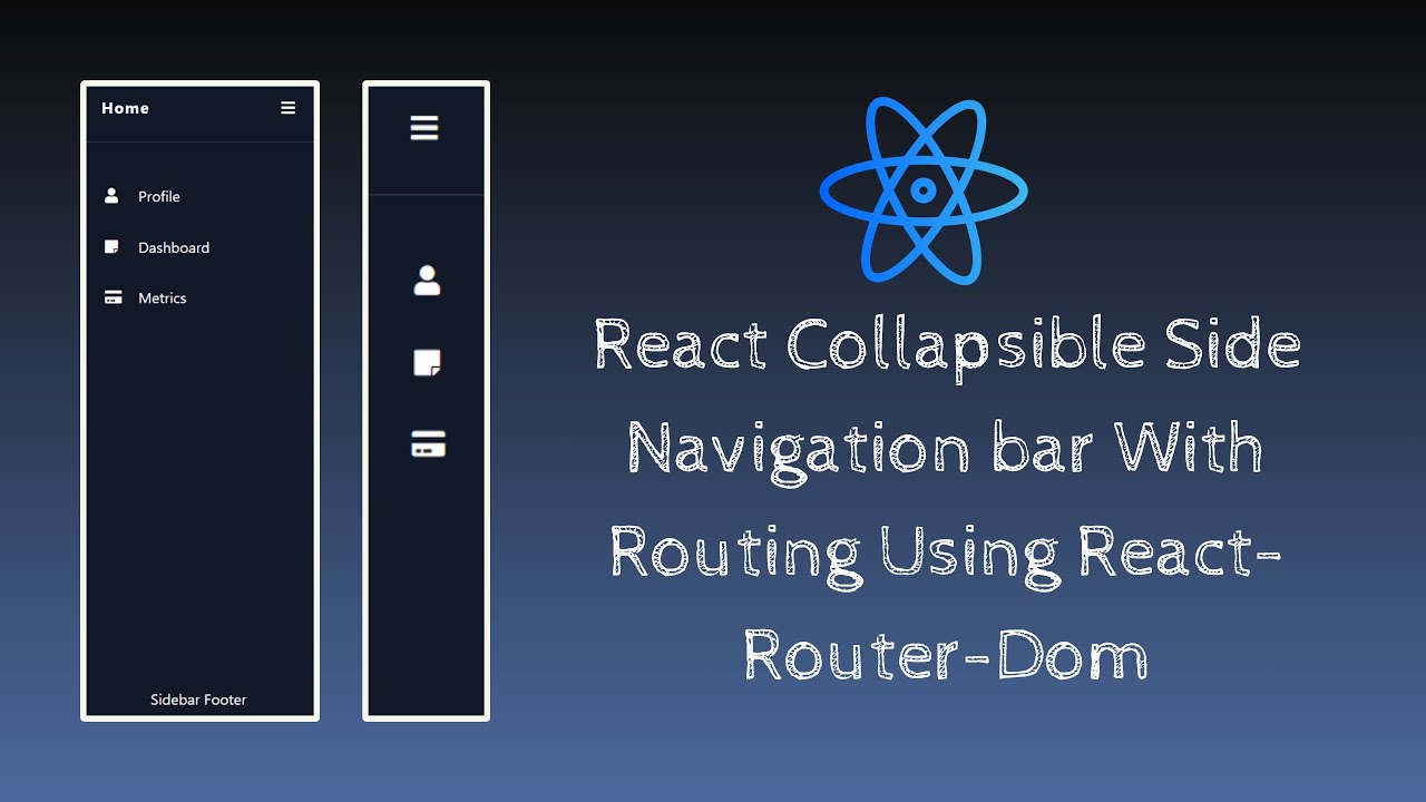 React Collapsible Side Navigation Bar Menu With Routing Using React