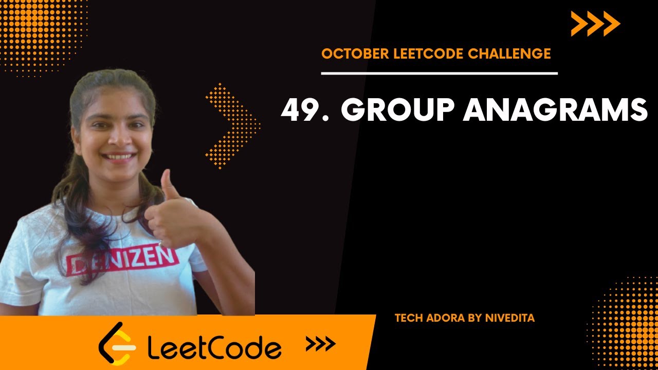 49 Group Anagrams Youtube