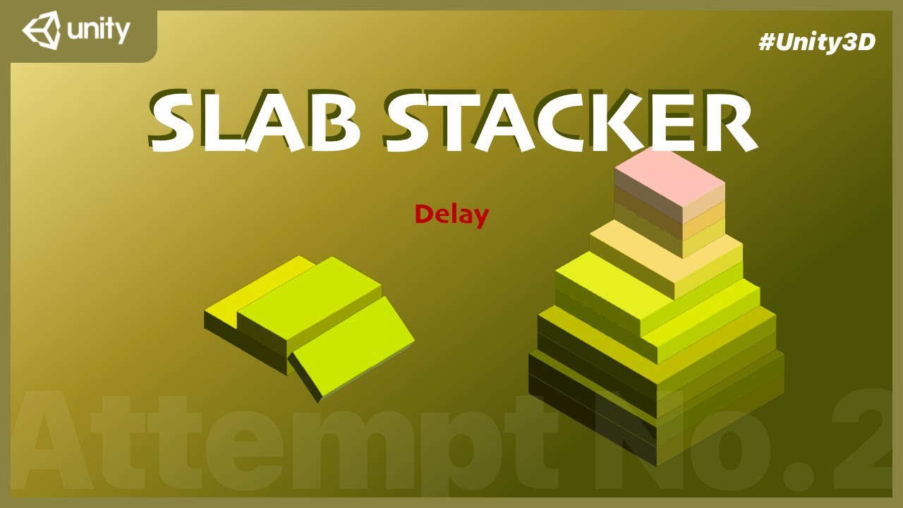 Delay Stack Em High The Ultimate Slab Stacking Game Youtube