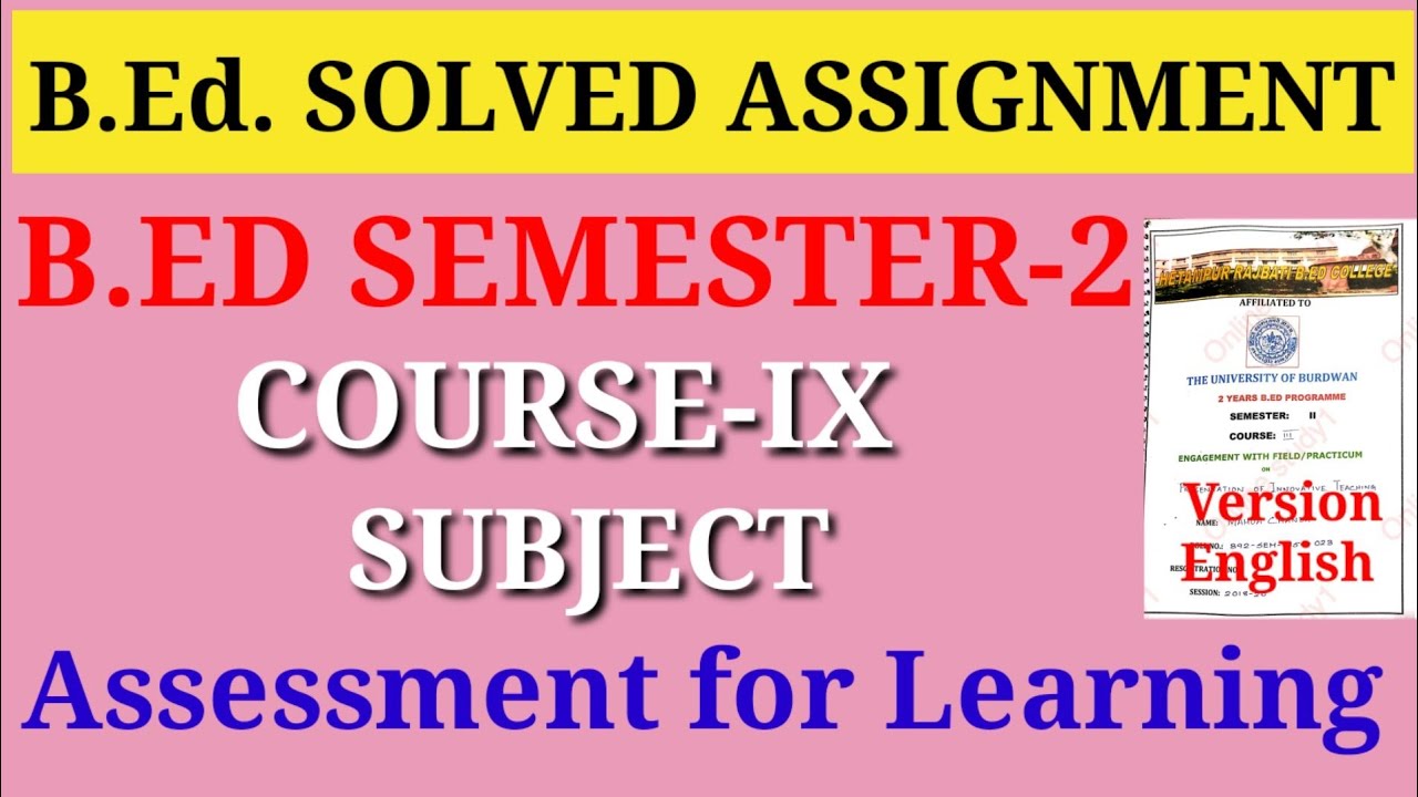 B Ed Sem 2 Solved Assignment Course Ix Assessment For Learning All