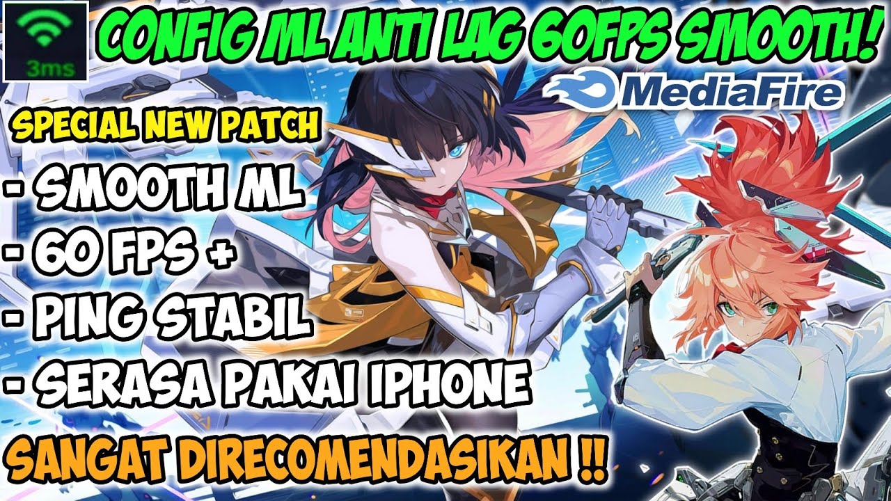 New Config Ml Anti Lag 60 120fps Smooth Aspirant Ping Stabil