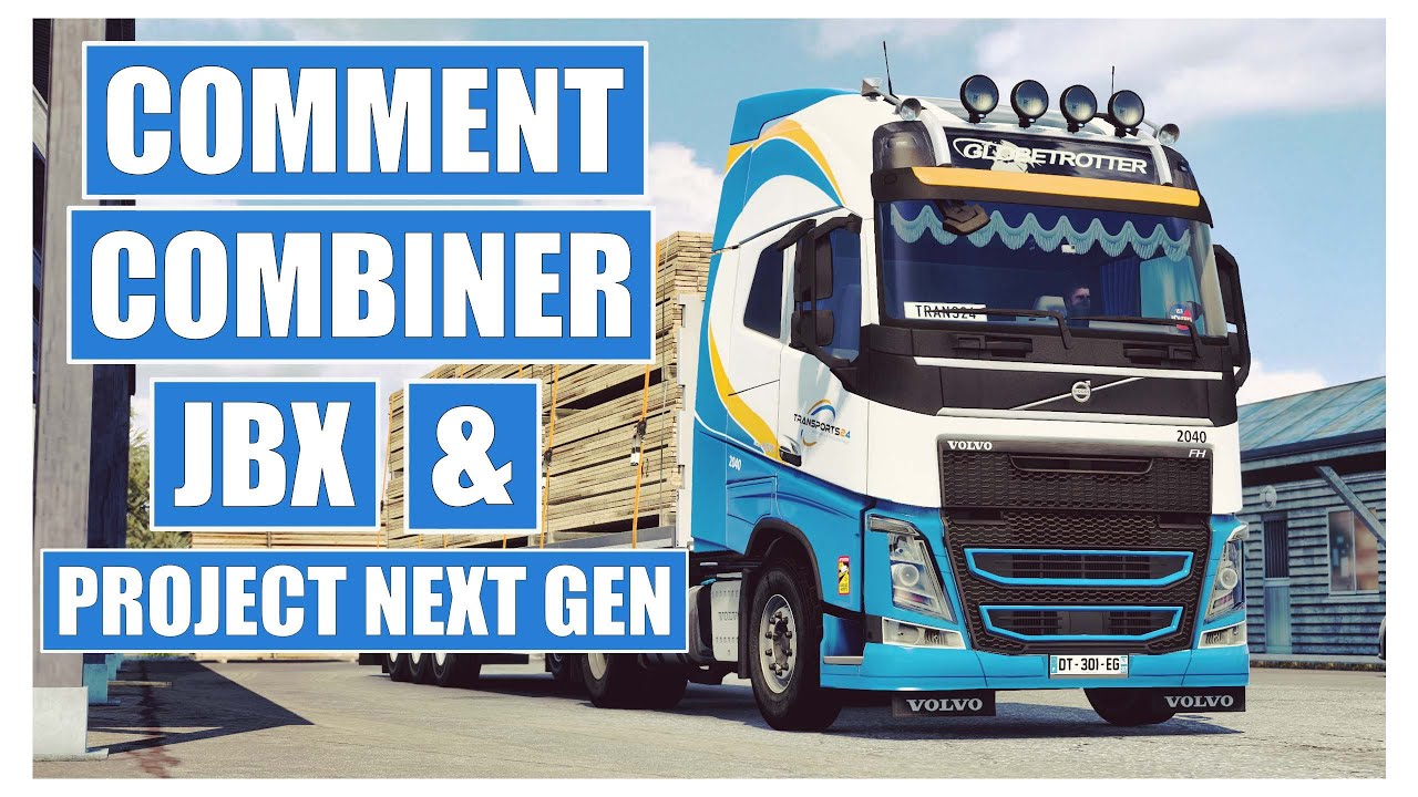 Ets 2 1 43 Tuto Combiner Les Mods Graphiques Jbx Project Next Gen