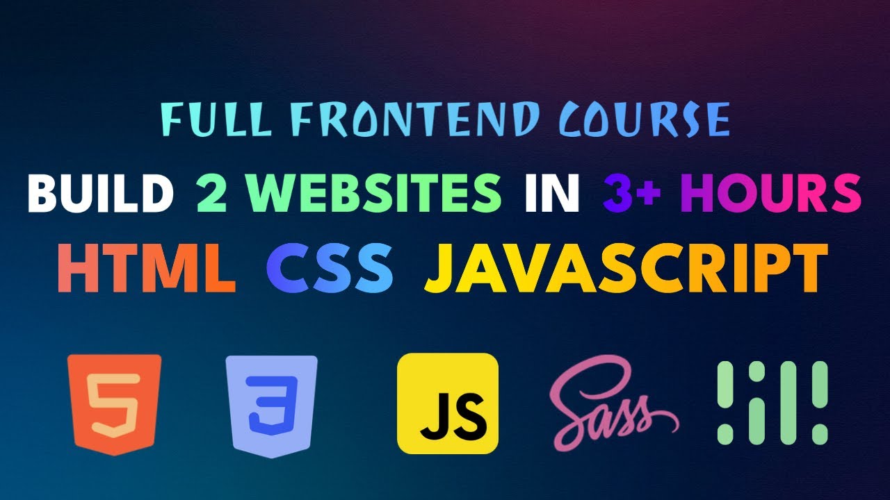 Frontend Developer Course With Projects Build 2 Websites Html Css