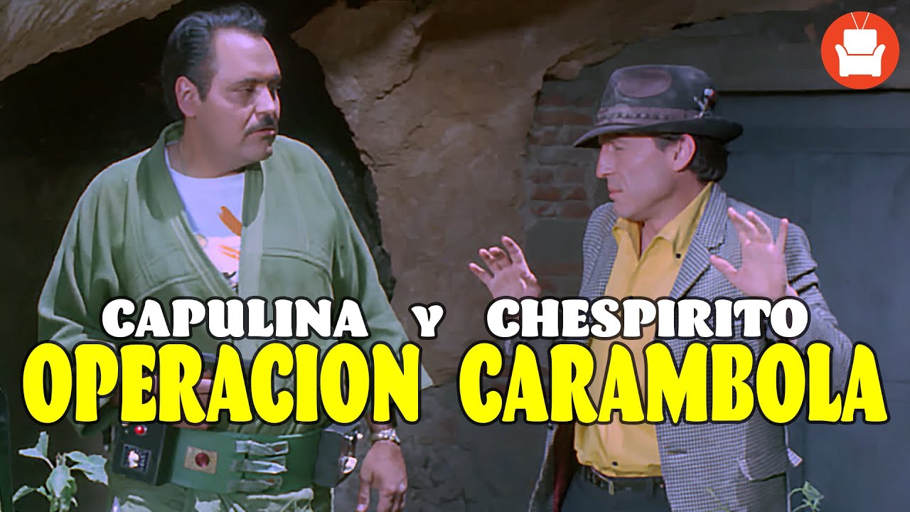 Capulina En Operación Carambola Película Completa Youtube