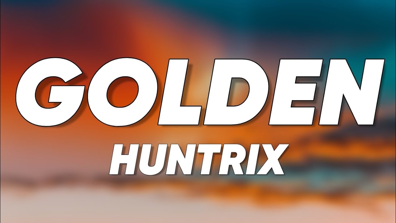 Huntrix Golden Lyrics Kpop Demon Hunters Urbanoft