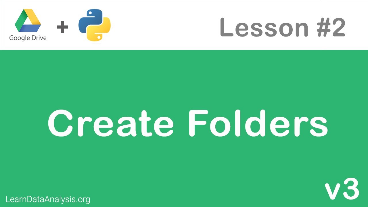 Google Drive Api In Python Create Folders Youtube