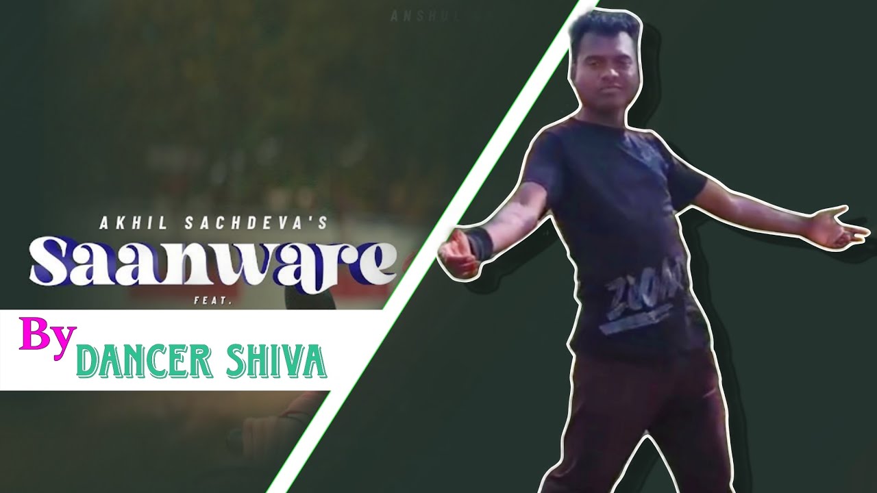 Saanware Song Dance By Shiva Dancer Easy Dance Step Normal Dance