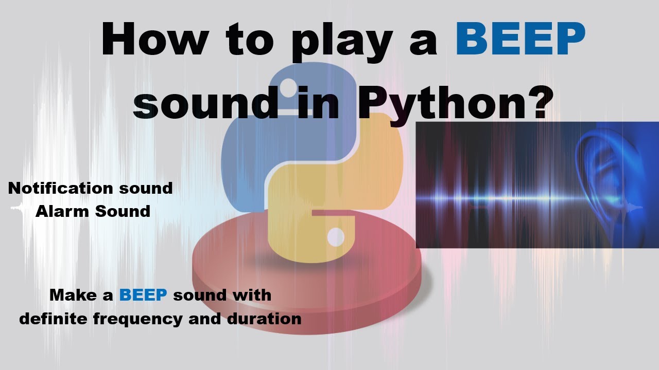 Beep Sound In Python With Definite Frequency And Duration