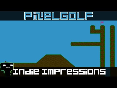 Indie Impressions Pixelgolf Youtube
