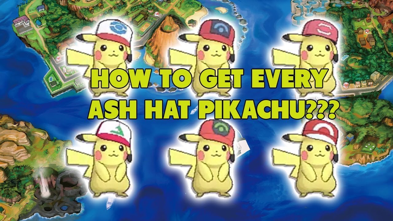 How To Get Every Ash Hat Pikachu In Pokemon Sun And Moon Youtube