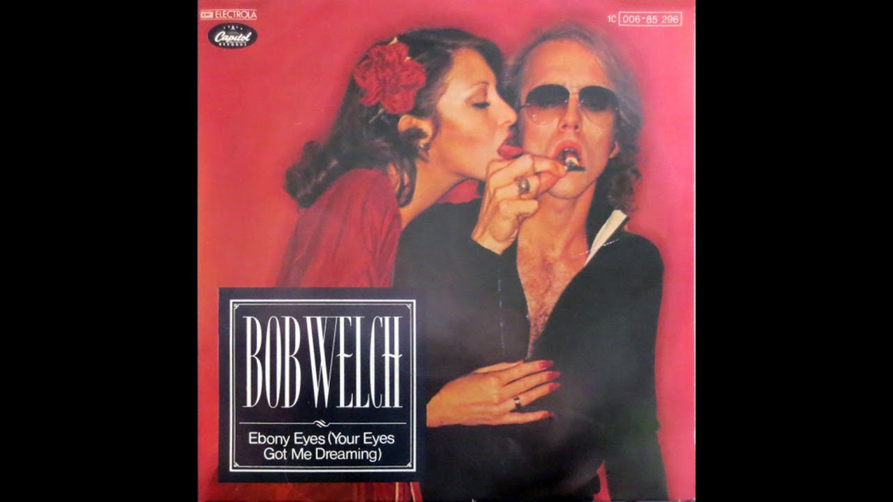 Bob Welch Ebony Eyes 1977 Classic Rock Purrfection Version Youtube