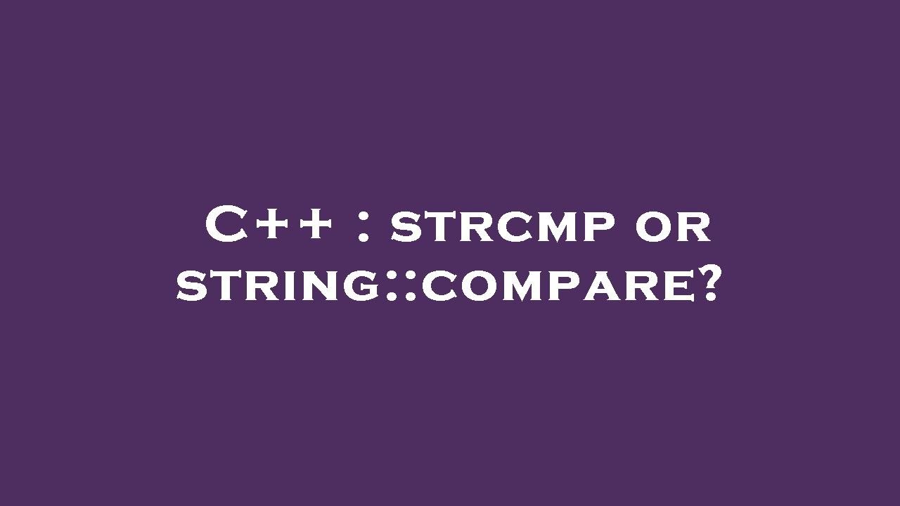 C Strcmp Or String Compare Youtube