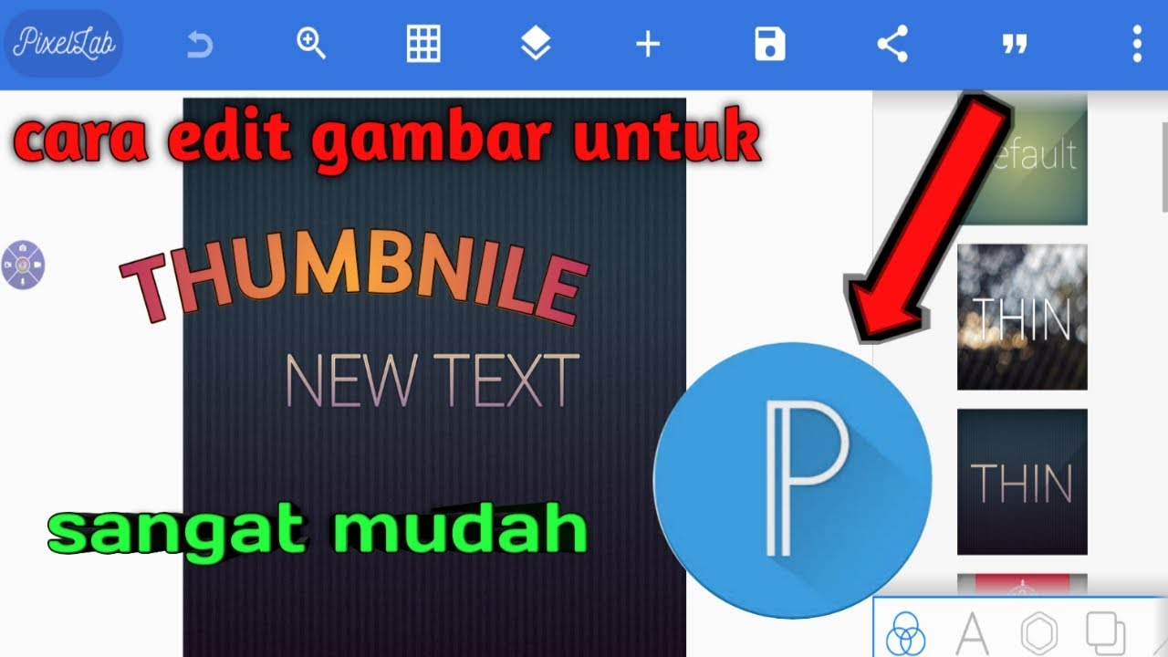 Tutorial Membuat Thumbnail Di Pixellab Tutorial Youtube
