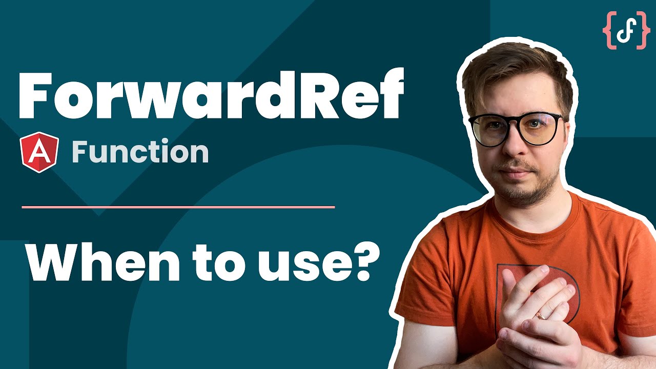 Forwardref Function In Angular Advanced 2021 Youtube