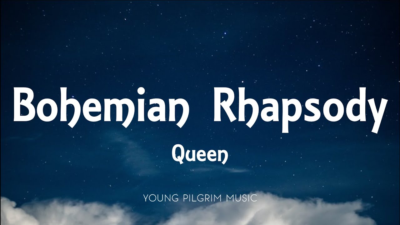 Queen Bohemian Rhapsody With Lyrics