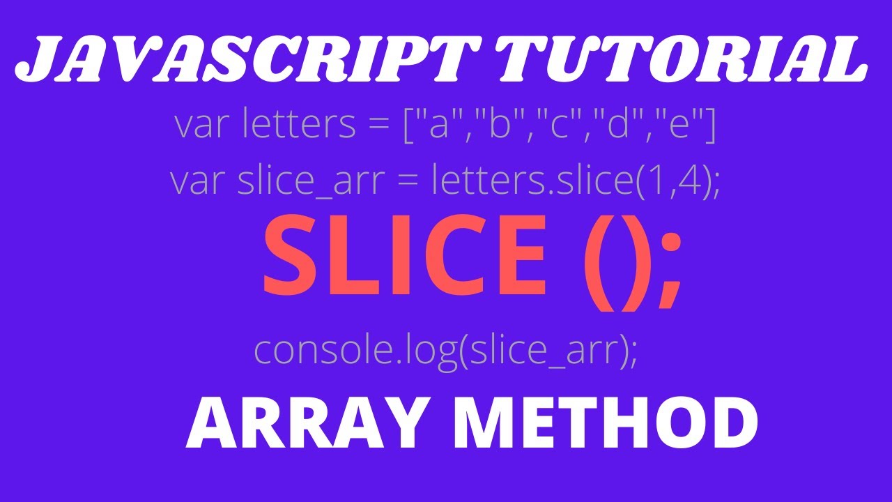 Slice Array Method In Javascript Tutorial In Urdu Hindi Youtube