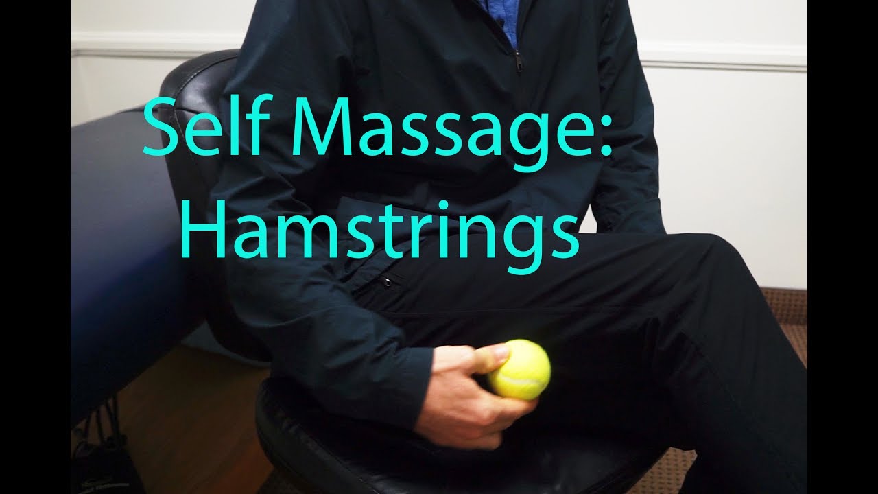 Self Massage Hamstrings Youtube