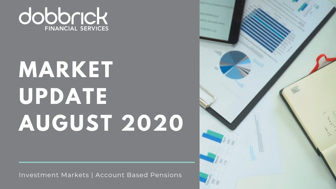 Market Update August 2020 Youtube