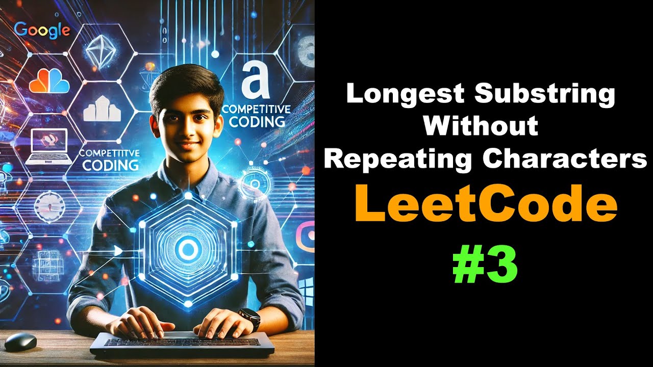 Longest Substring Without Repeating Characters Leetcode Solution