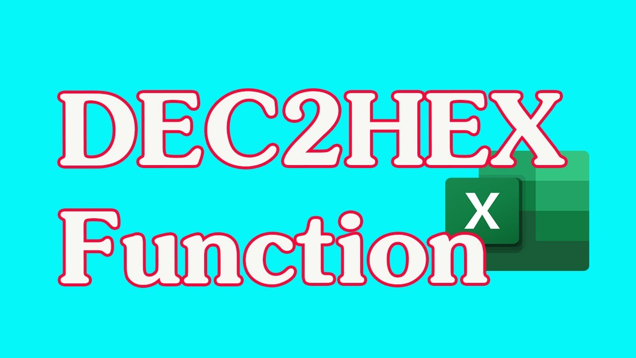 How To Use The Dec2hex Function In Excel Youtube