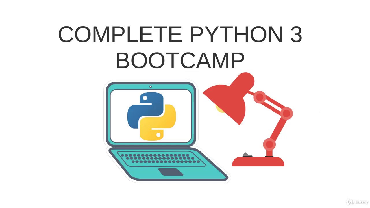 Complete Python Bootcamp Go From Zero To Hero In Python 3 Youtube