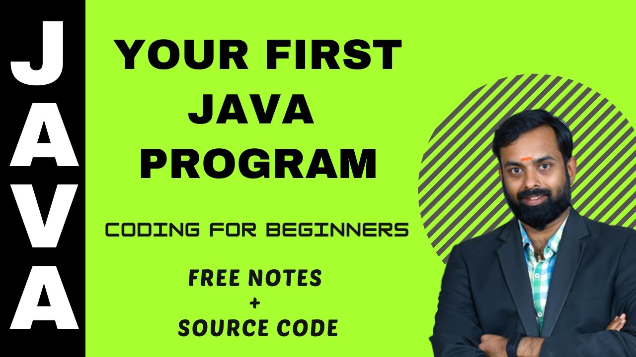 Your First Java Program Java Tutorial For Beginners Learn Java