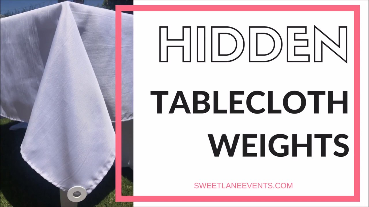 Hidden Tablecloth Weights Youtube