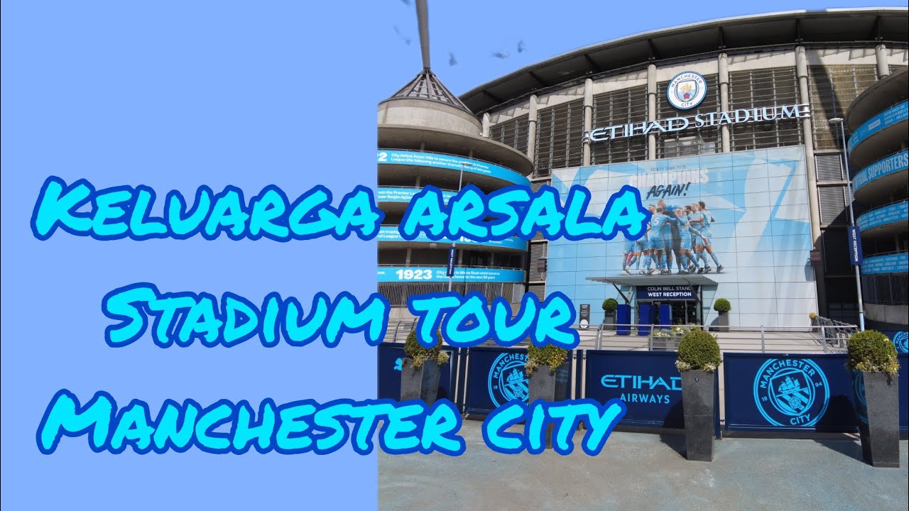 Stadium Tour Manchester City Youtube