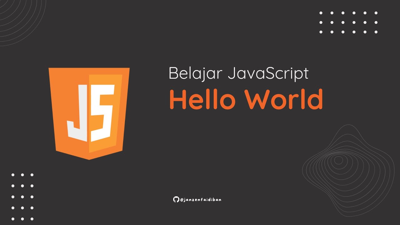 Belajar Javascript 02 Hello World Youtube