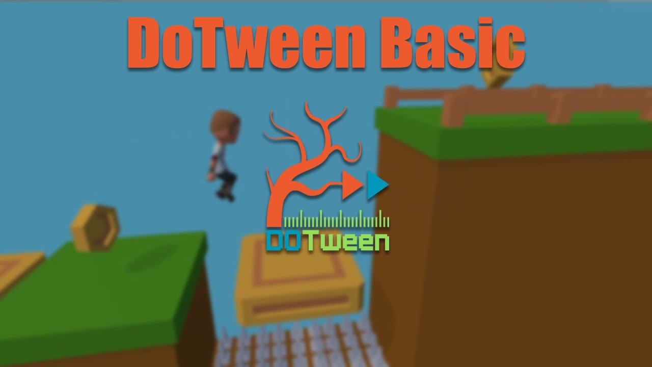 Unity Dotween Unity3d Tutorial Madfireon Youtube