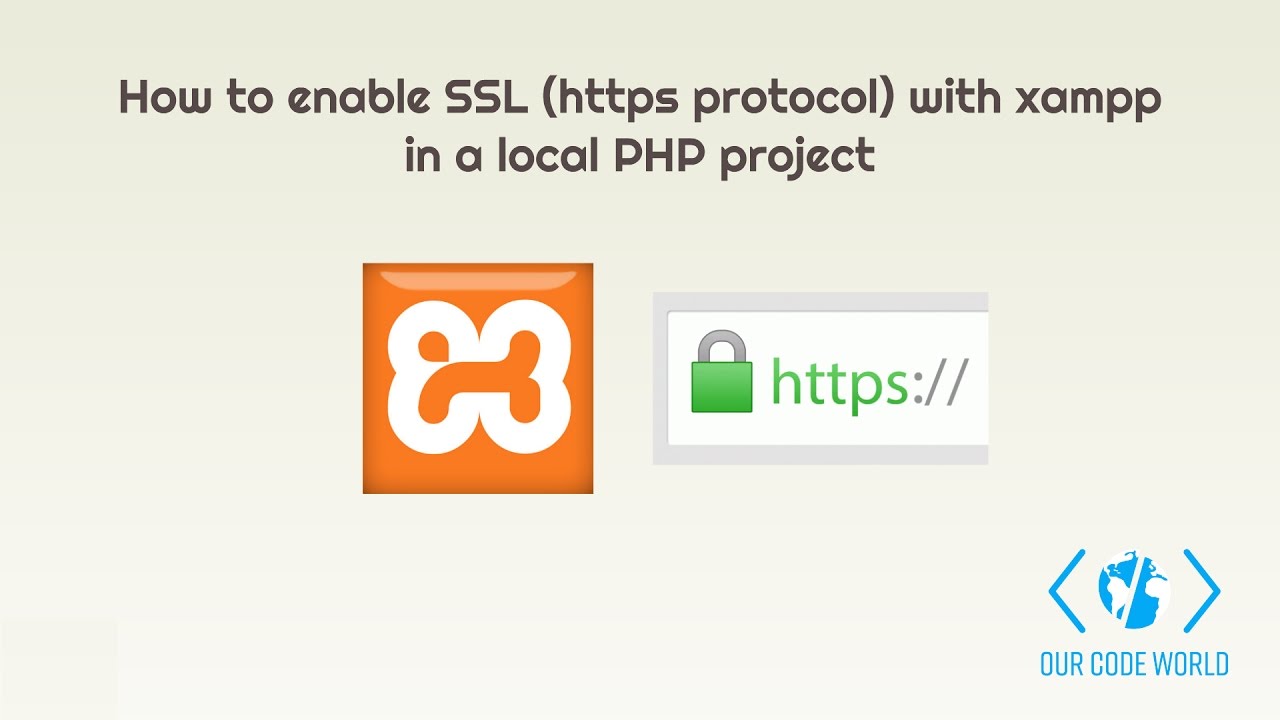How To Enable Ssl Https Protocol With Xampp In A Local Php Project