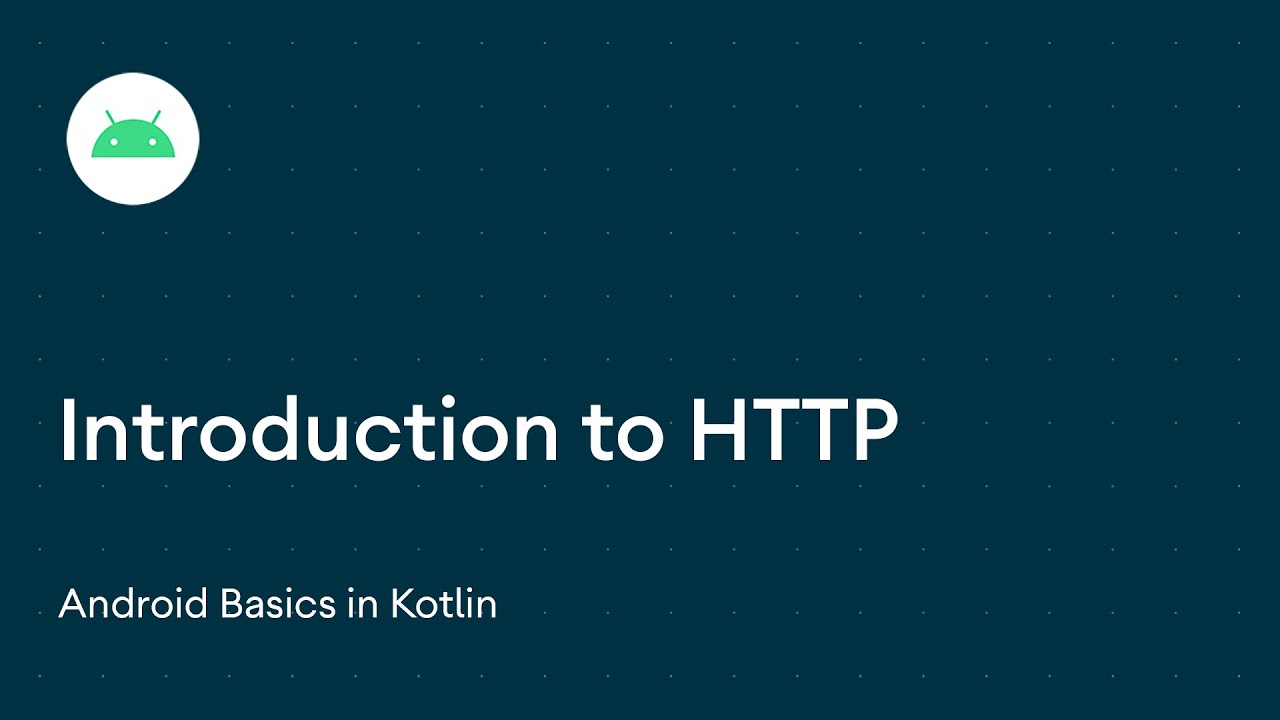 Introduction To Http Rest Android Basics In Kotlin Youtube
